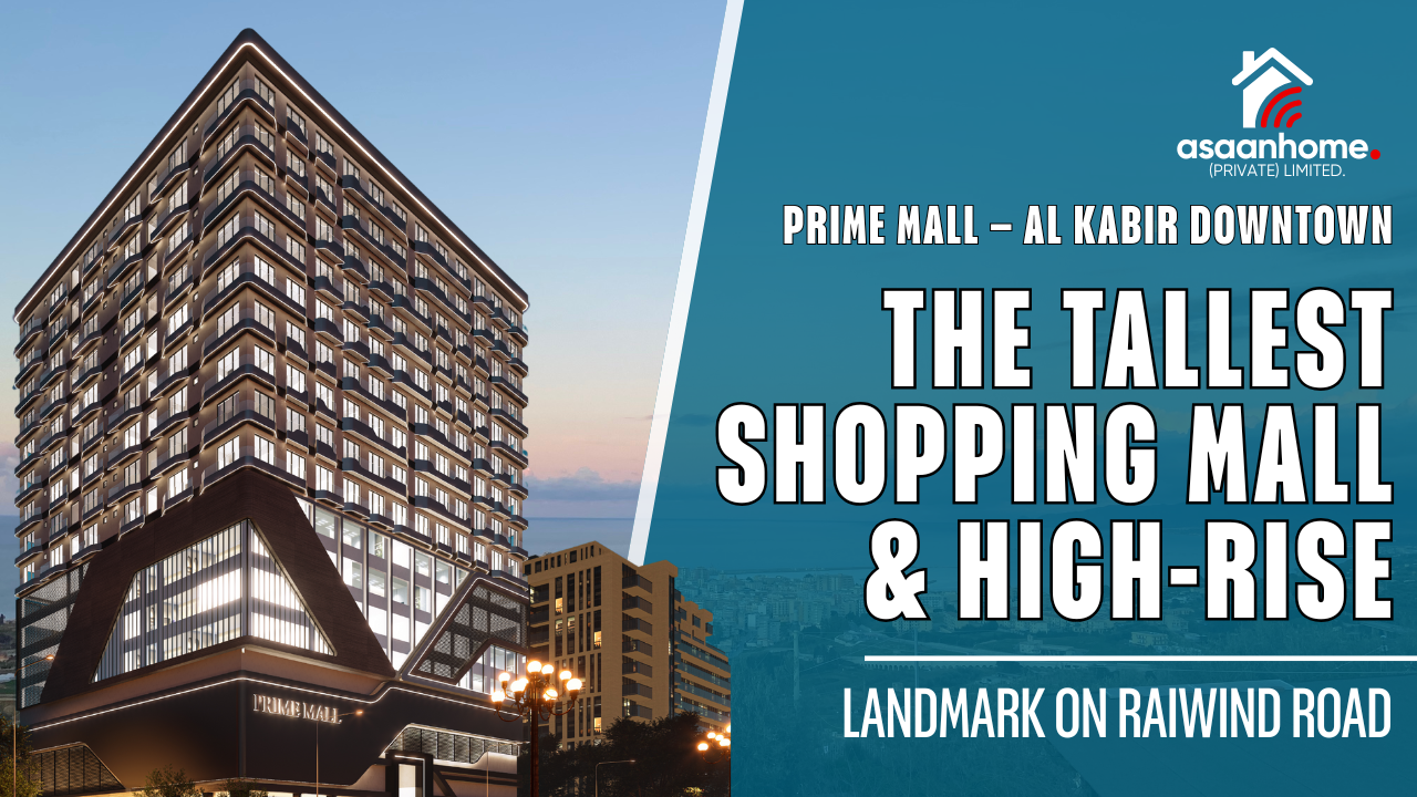 Prime Mall: Raiwind Road's Tallest Shopping Mall & High-Rise - Asaan ...